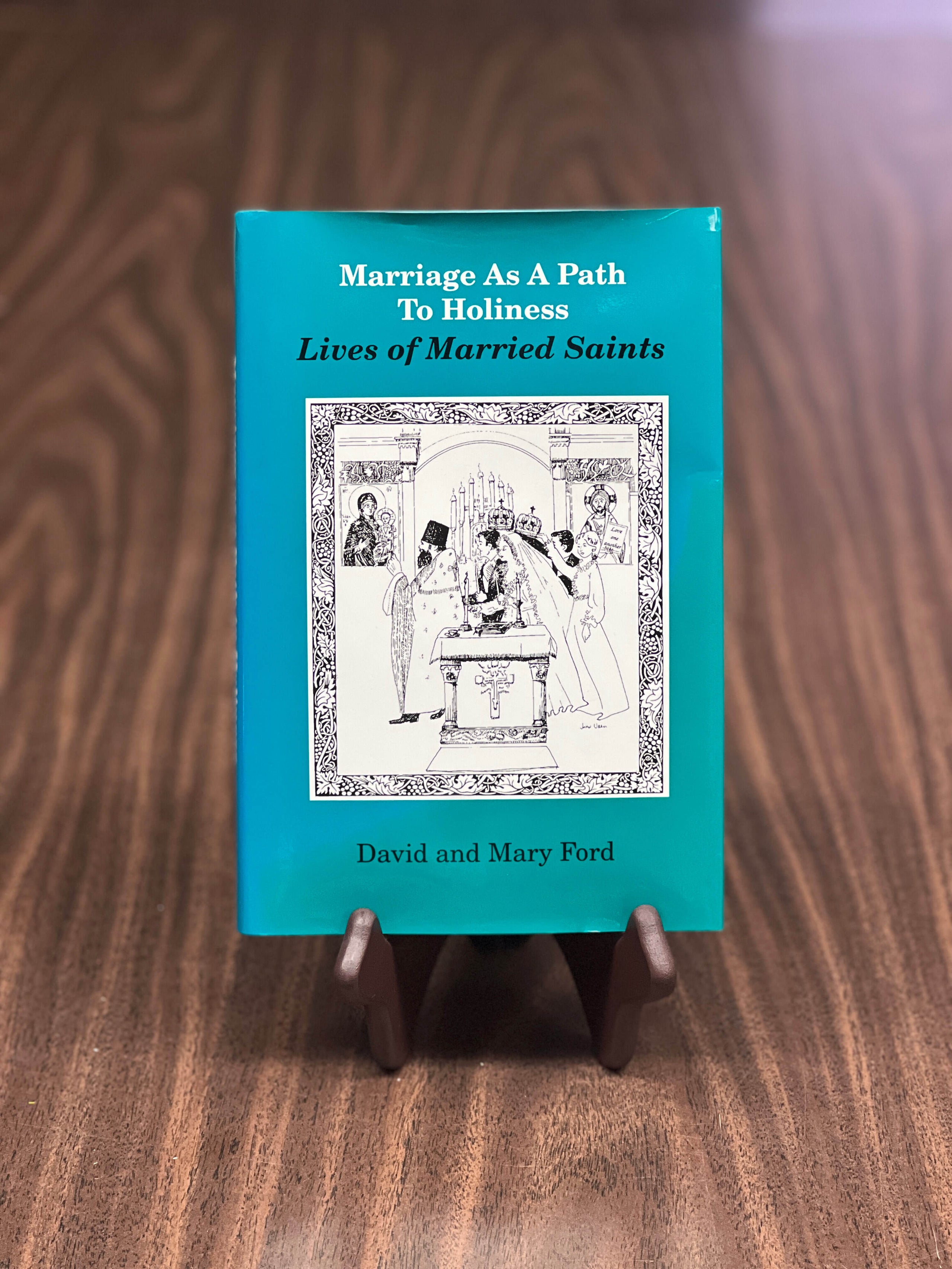 Marriage as a Path to Holiness - Lives of Married Saints | Ss ...